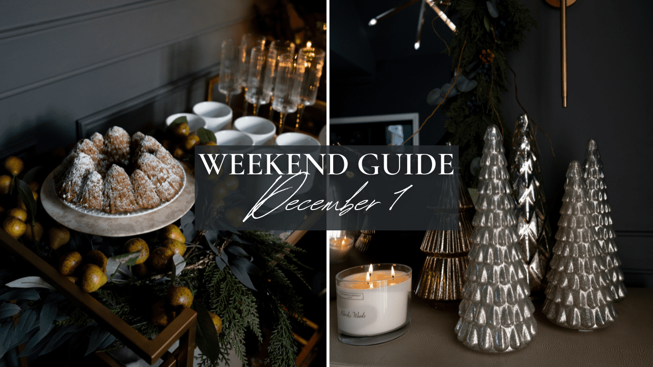 My Top Six Things to do This Weekend